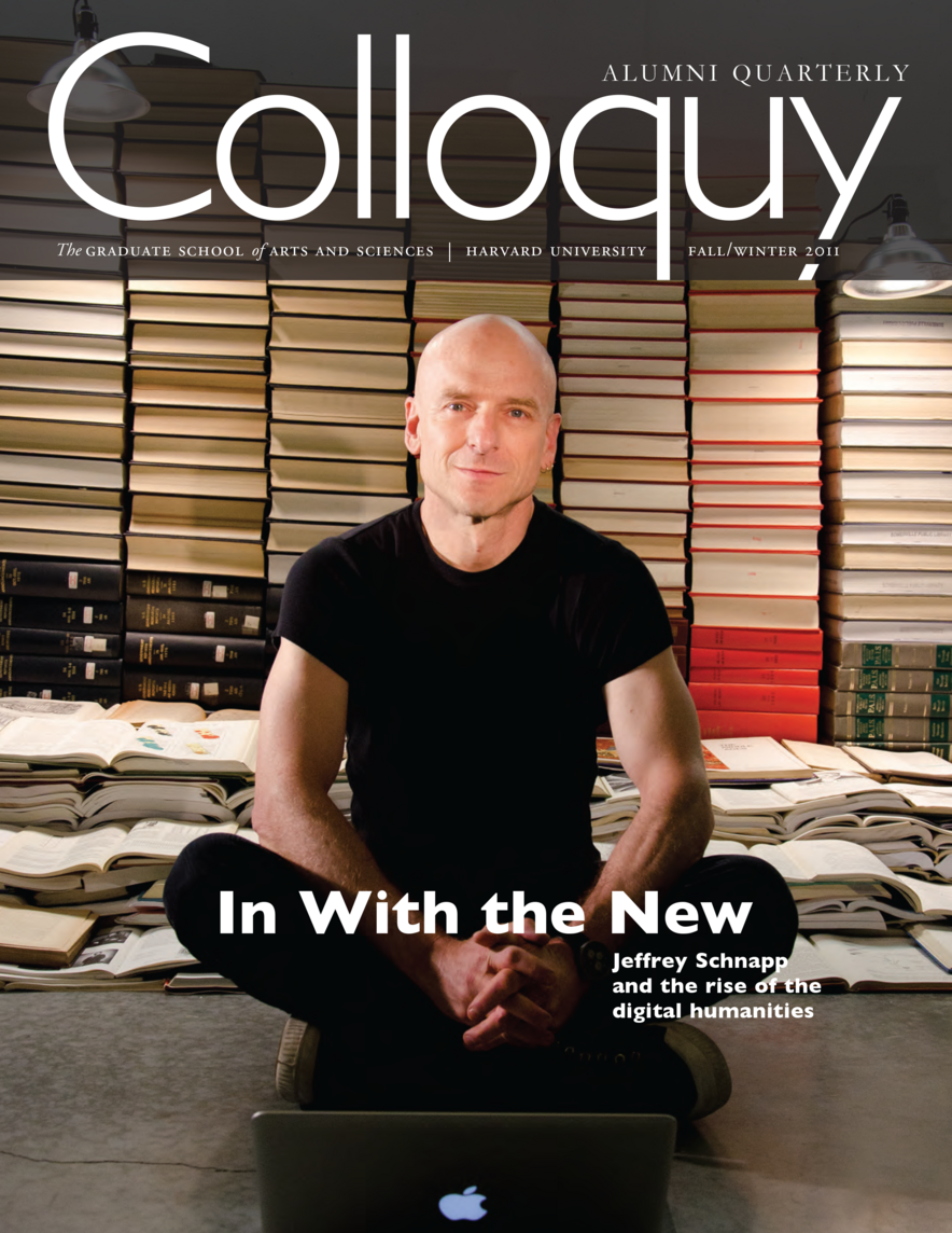 Fall/Winter 2011 | The Harvard Kenneth C. Griffin Graduate School of Arts and Sciences